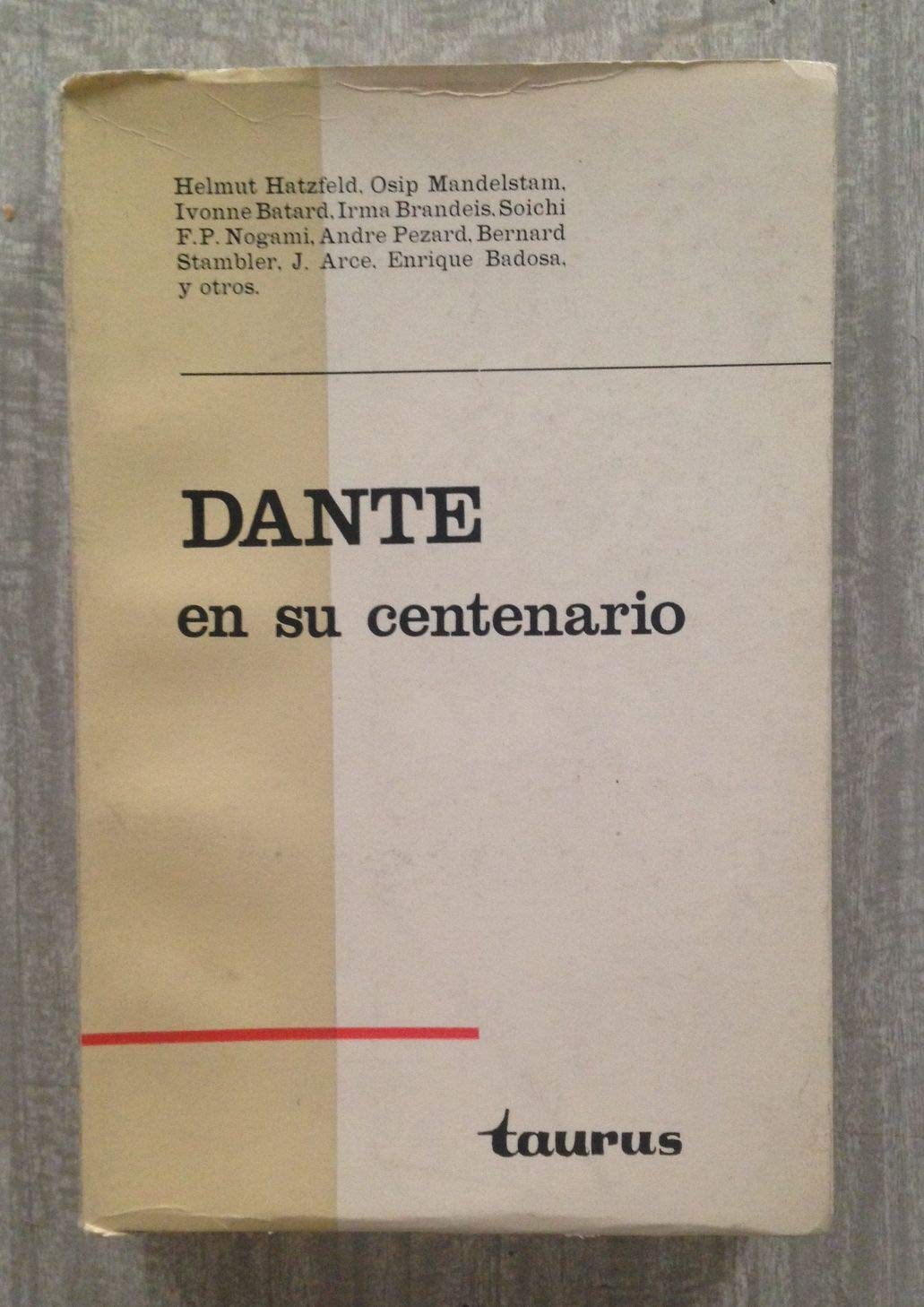 Amazon.com: Dante En Su Centenario: Hatzfeld, Helmut; Mandelstam, Osip ...