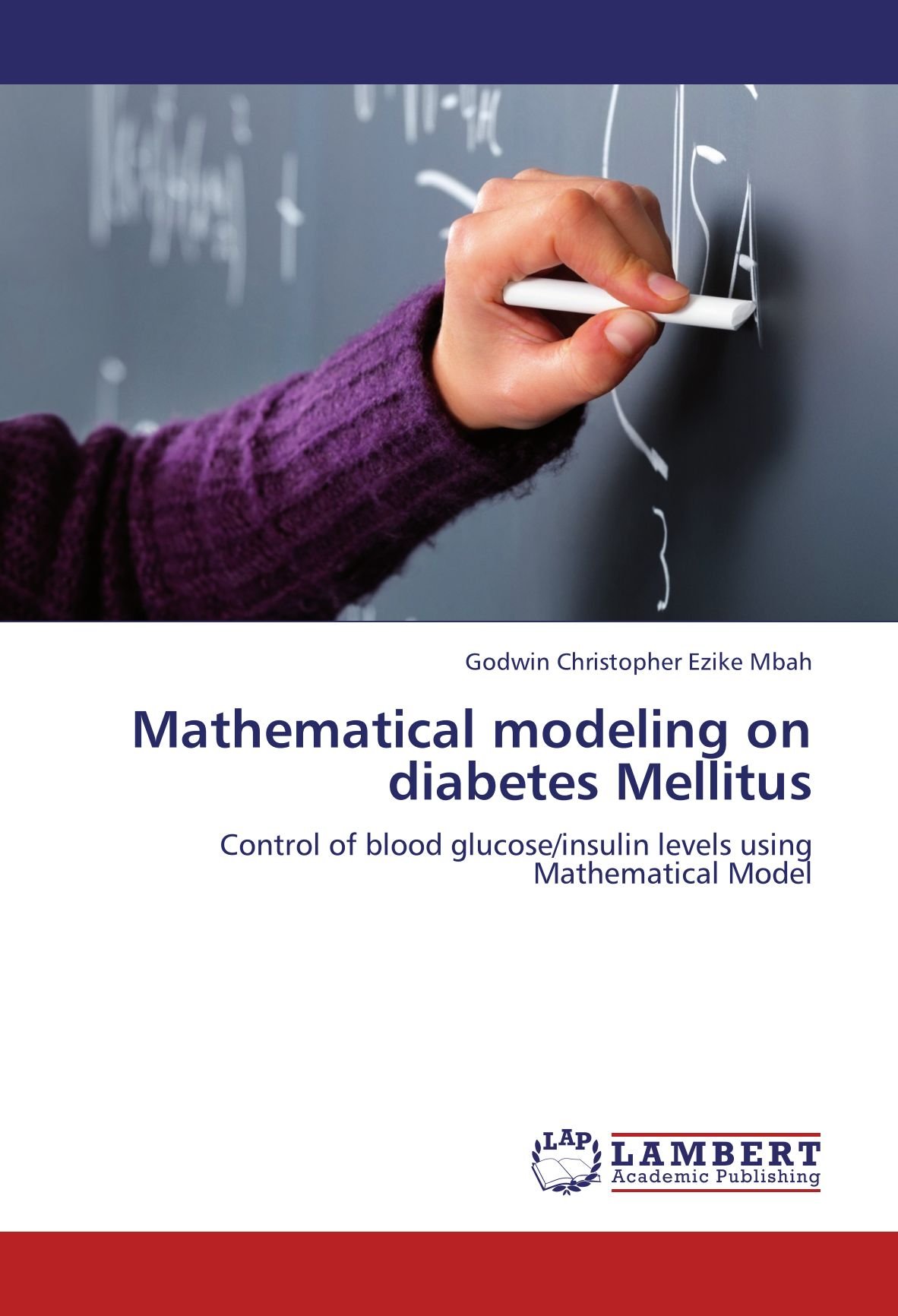 Buy Mathematical modeling on es Mellitus: Control of blood glucose ...