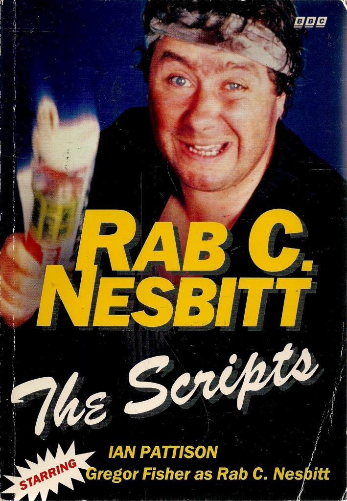 Rab C.Nesbitt: Ian Pattison: 9780563360421: Amazon.com: Books