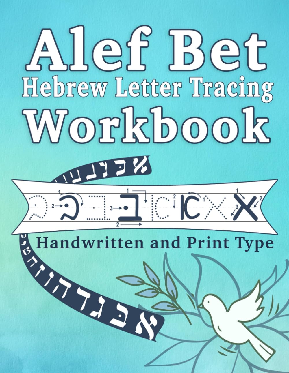 Alef Bet Hebrew Letter Tracing Workbook: Learn the Jewish Alphabet ...