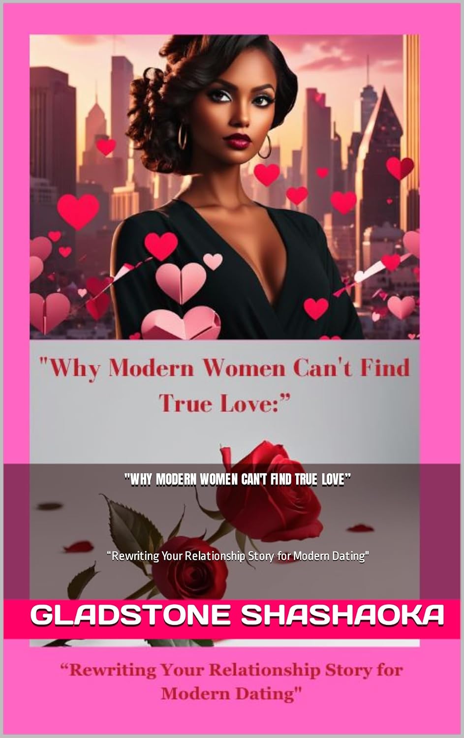 Amazon.com: "Why Modern Women Can't Find True Love” : “Rewriting Your ...