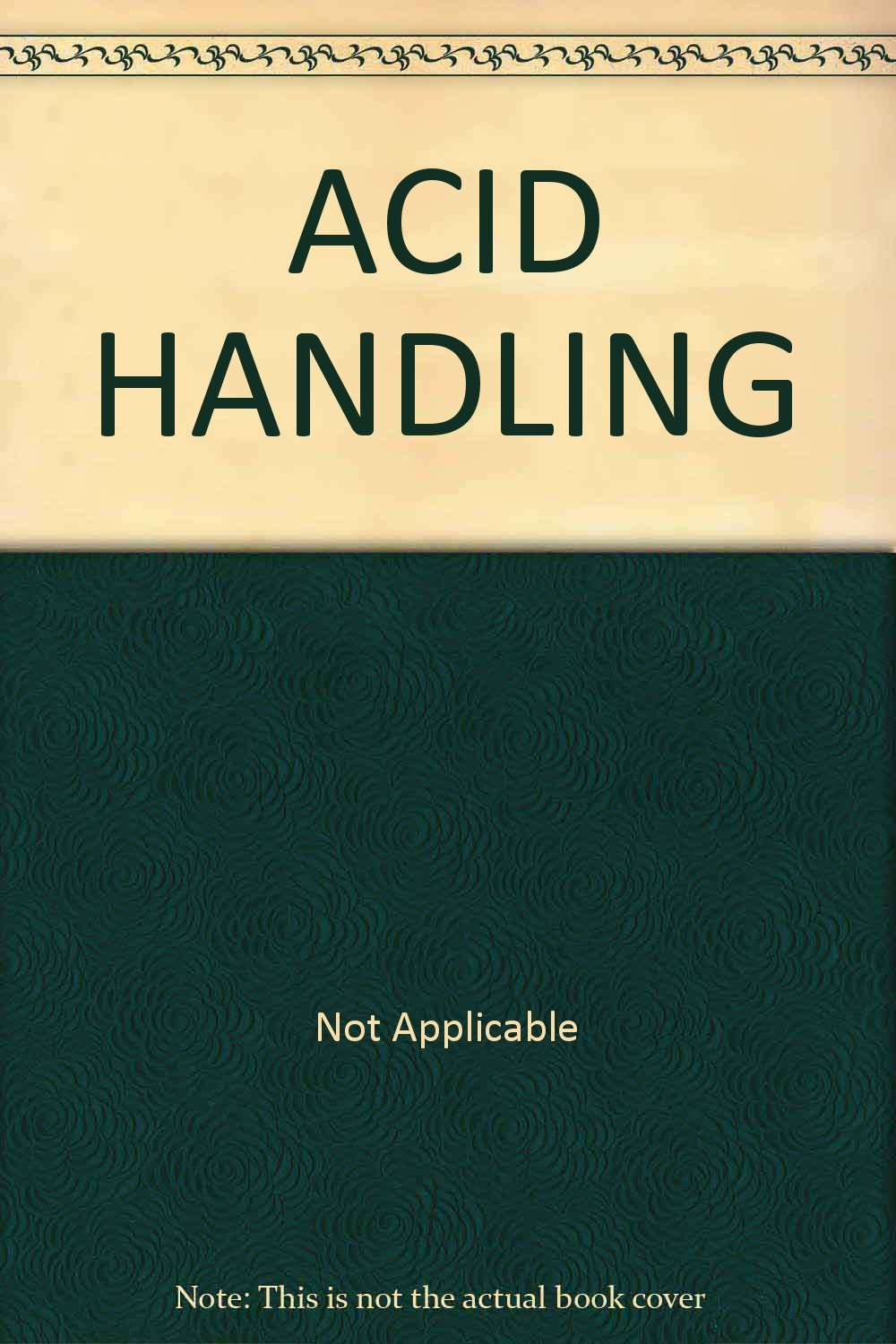 ACID HANDLING: unknown author: Amazon.com: Books