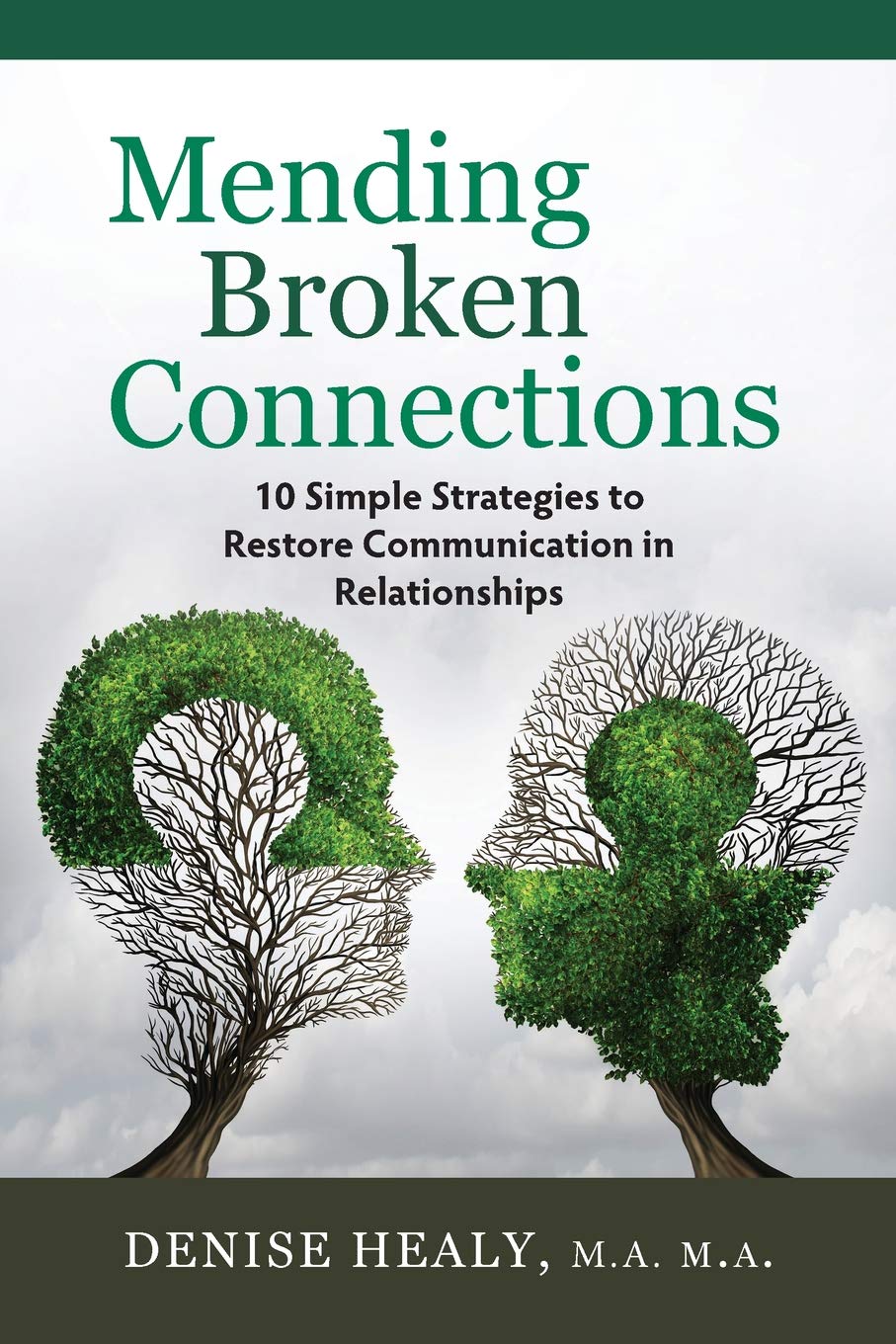 Mending Broken Connections: 10 Simple Strategies to Restore ...