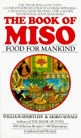 The Book of Miso: Amazon.co.uk: Shurtleff, William, Aoyagi, Akiko ...