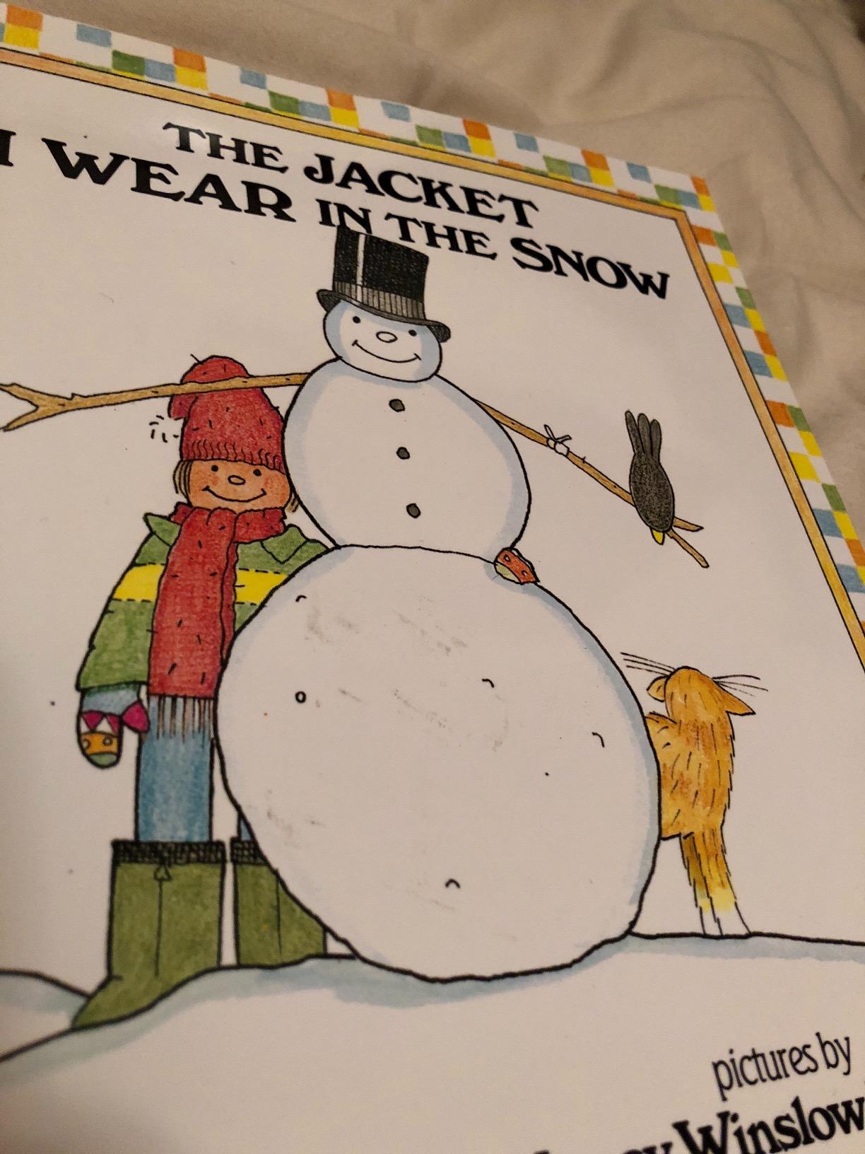 The Jacket I Wear in the Snow: Neitzel, Shirley, Parker, Nancy Winslow ...