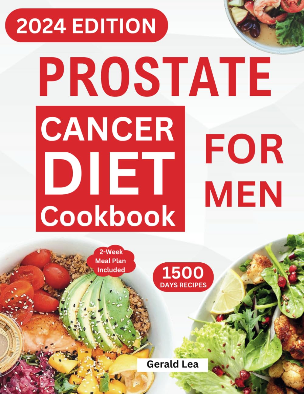 Prostate Cancer Diet Cookbook for Men: Essential Guide to Prostate ...