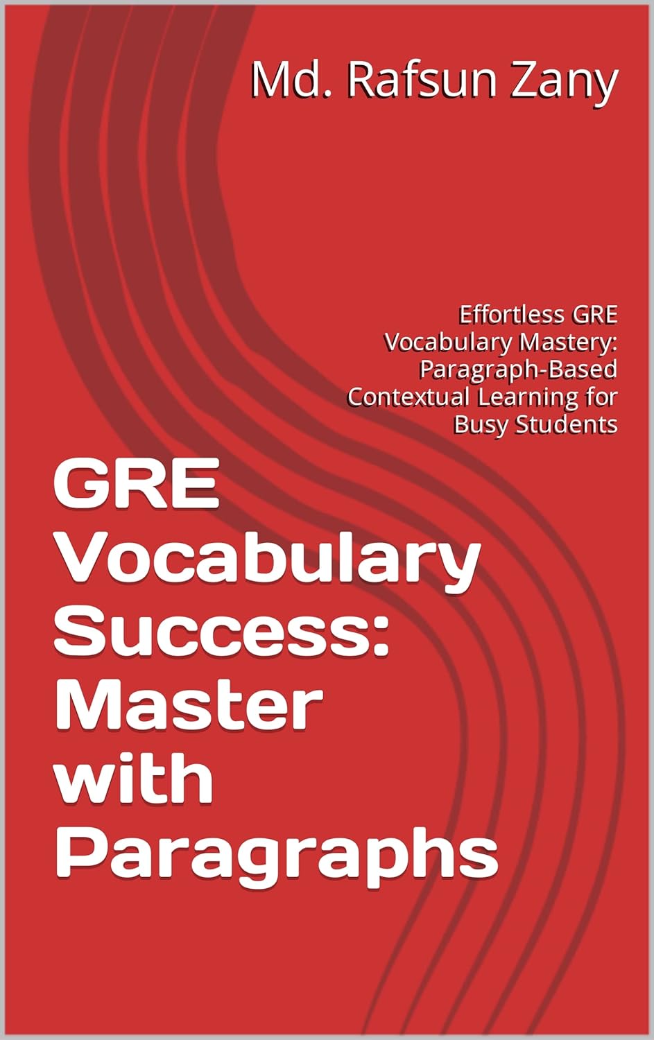 Amazon.com: GRE Vocabulary Success: Master with Paragraphs: Effortless ...