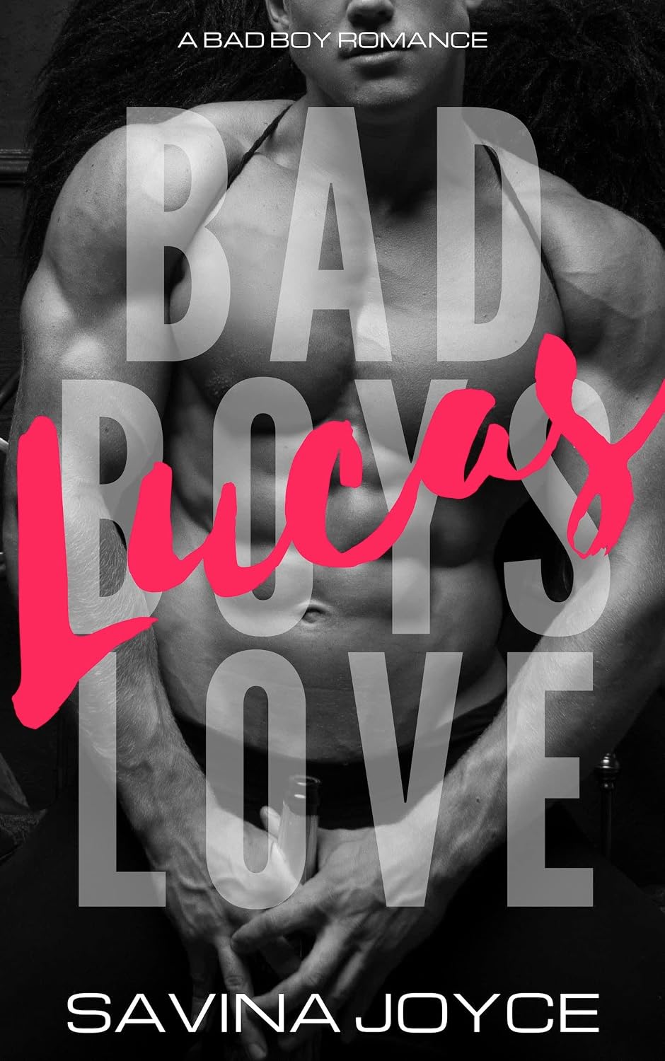 Lucas: A Bad Boy Romance (Bad Boys Love Book 4) eBook : Joyce, Savina ...