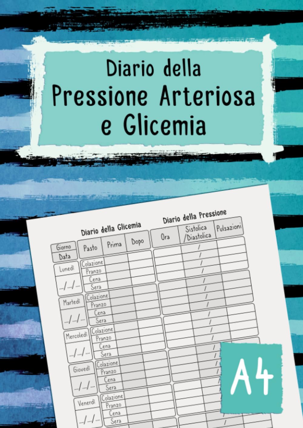 Diario della Pressione Arteriosa e Glicemia A4: Formato Grande per ...