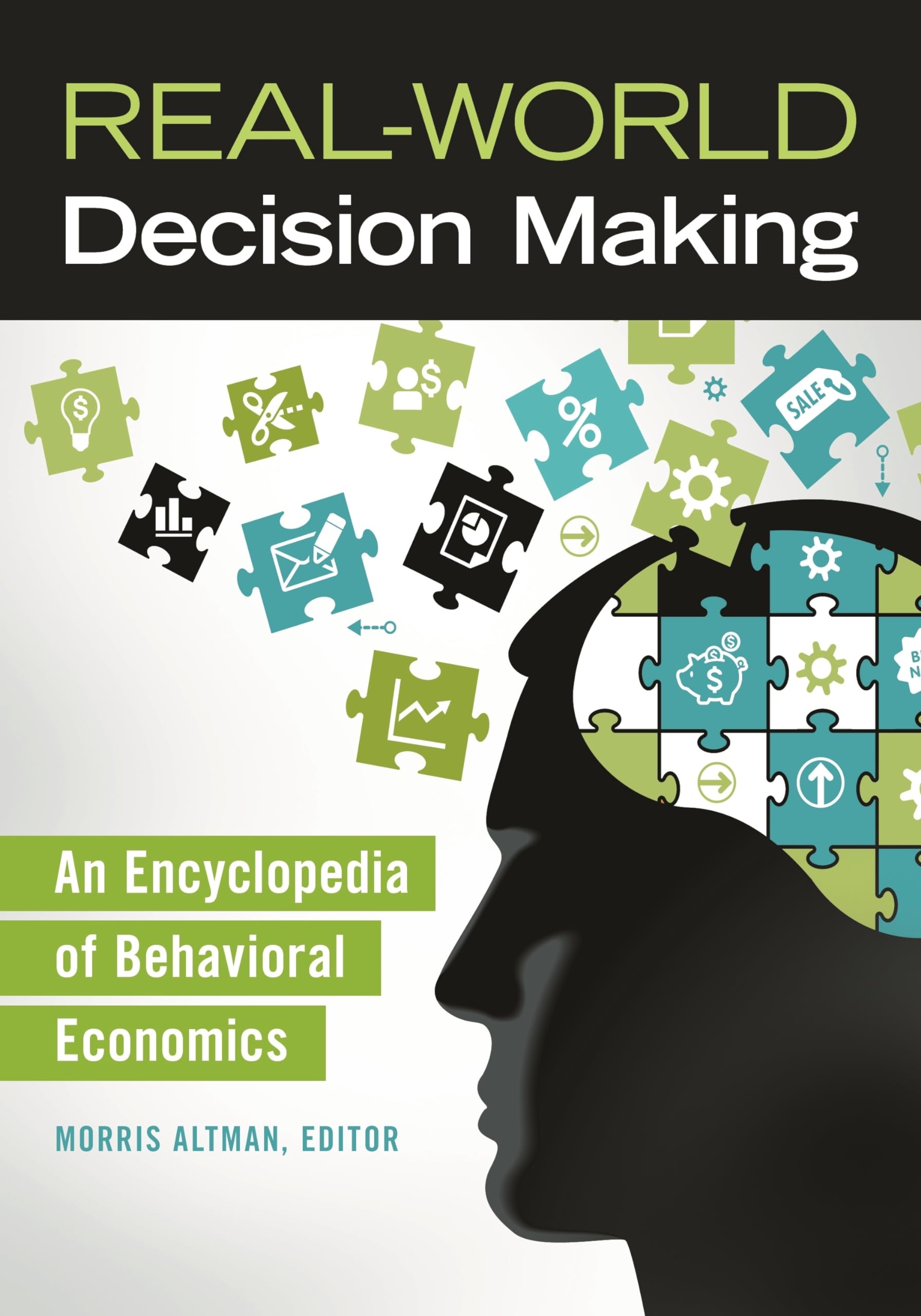 Amazon | Real-World Decision Making: An Encyclopedia of Behavioral ...