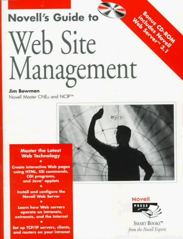 Novell's Guide to Web Site Management (Smart Books): Bowman, Jim ...