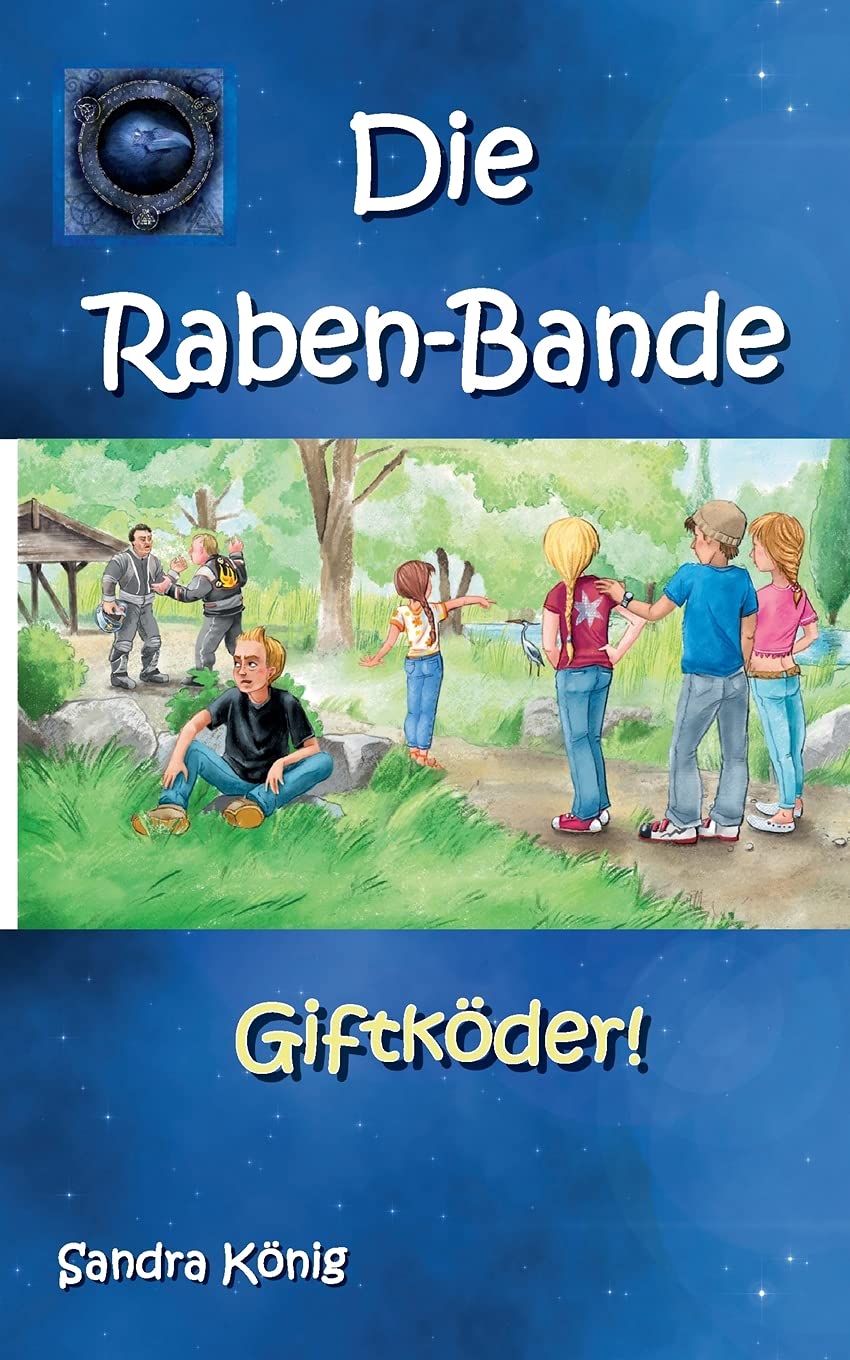 Die Raben-Bande: Giftköder! : König, Sandra: Amazon.de: Bücher