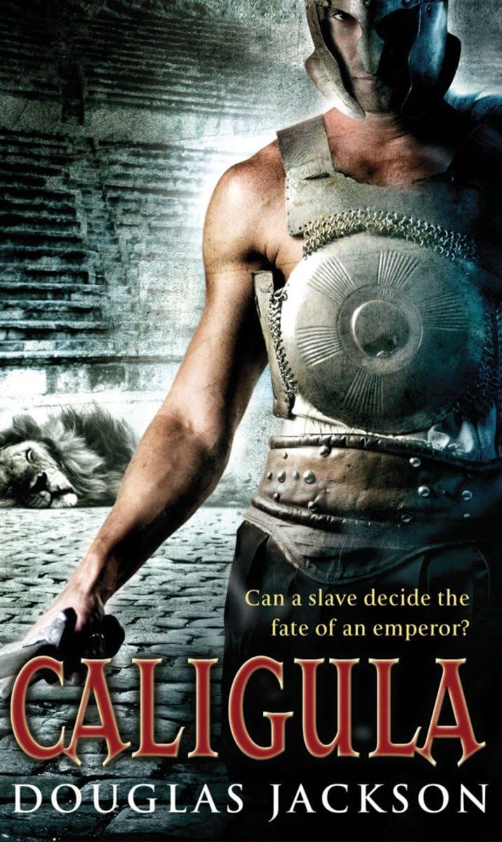 Caligula: A thrilling historical epic set in Ancient Rome that you won ...