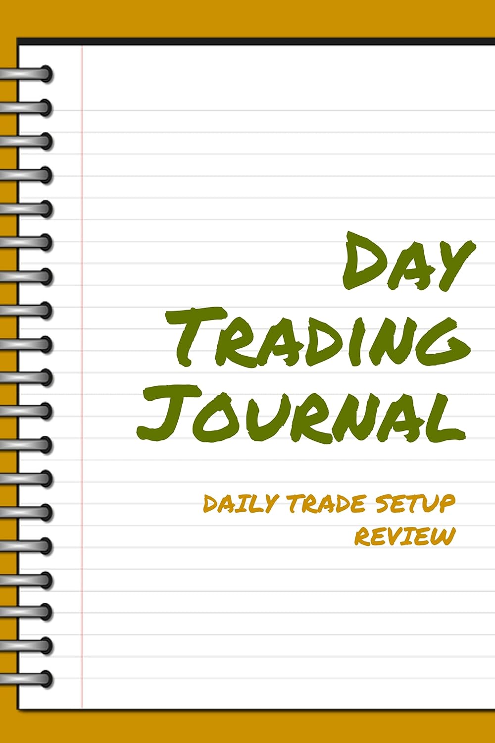 Amazon.com: Day Trading Journal for Seasoned and New Day Traders! : The ...
