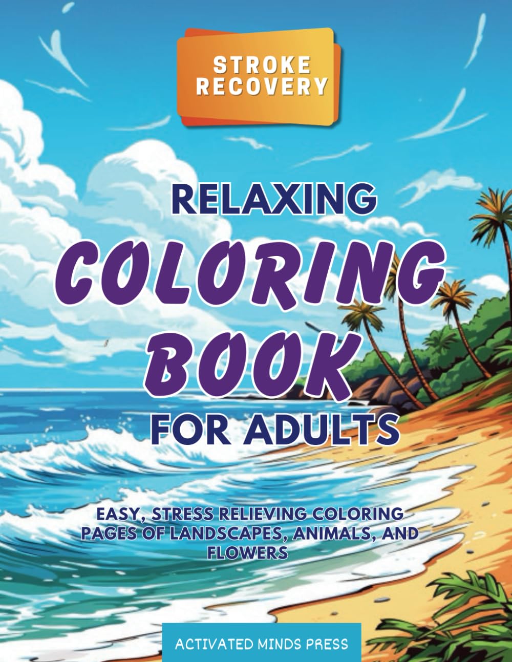 Amazon.com: Stroke Recovery Relaxing Coloring Book for Adults: Easy ...