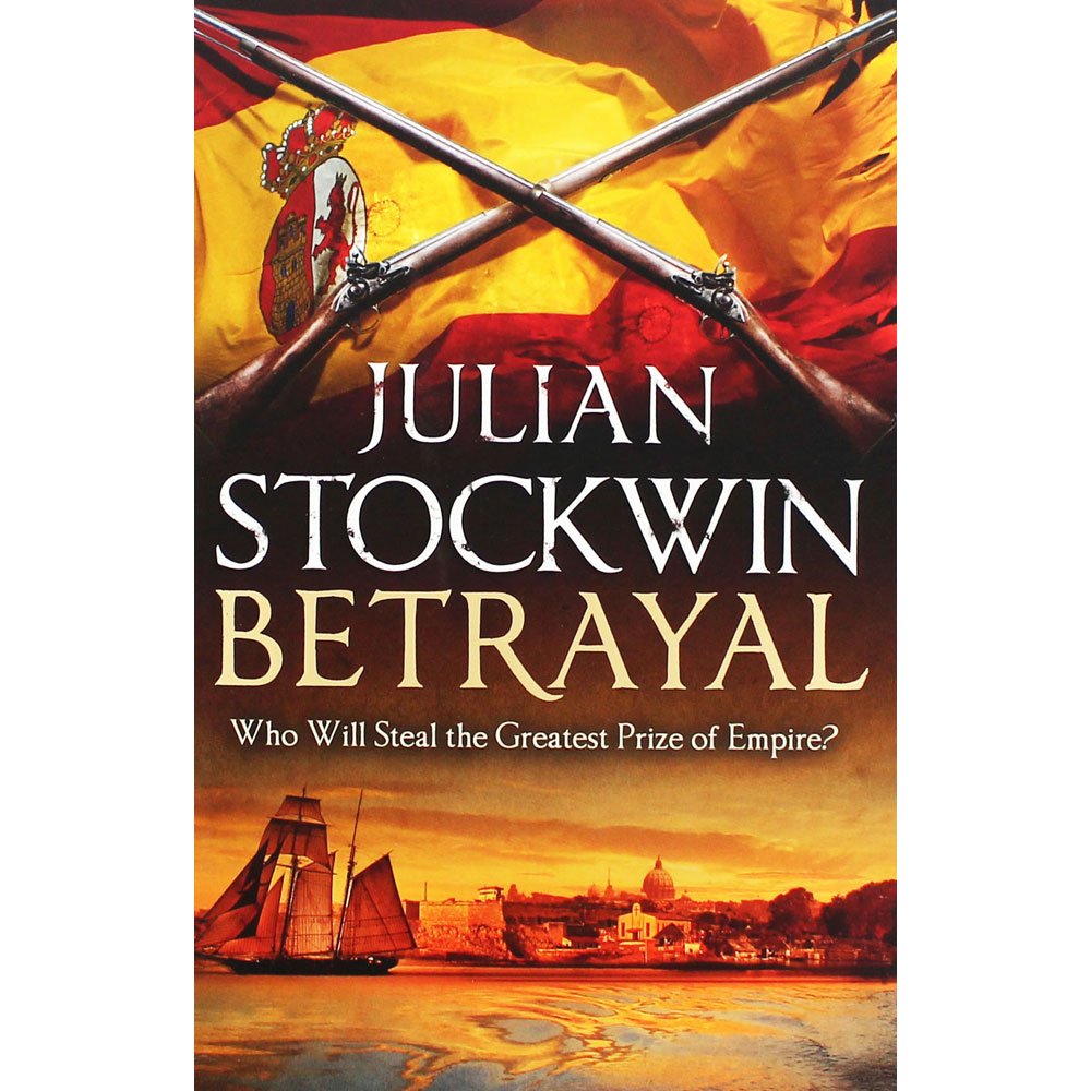 Betrayal: Thomas Kydd 13: Amazon.co.uk: Stockwin, Julian: 9781444712001 ...