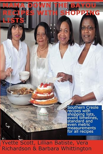 Mama Down the Bayou Recipes with Shopping Lists: Lillian Batiste ...
