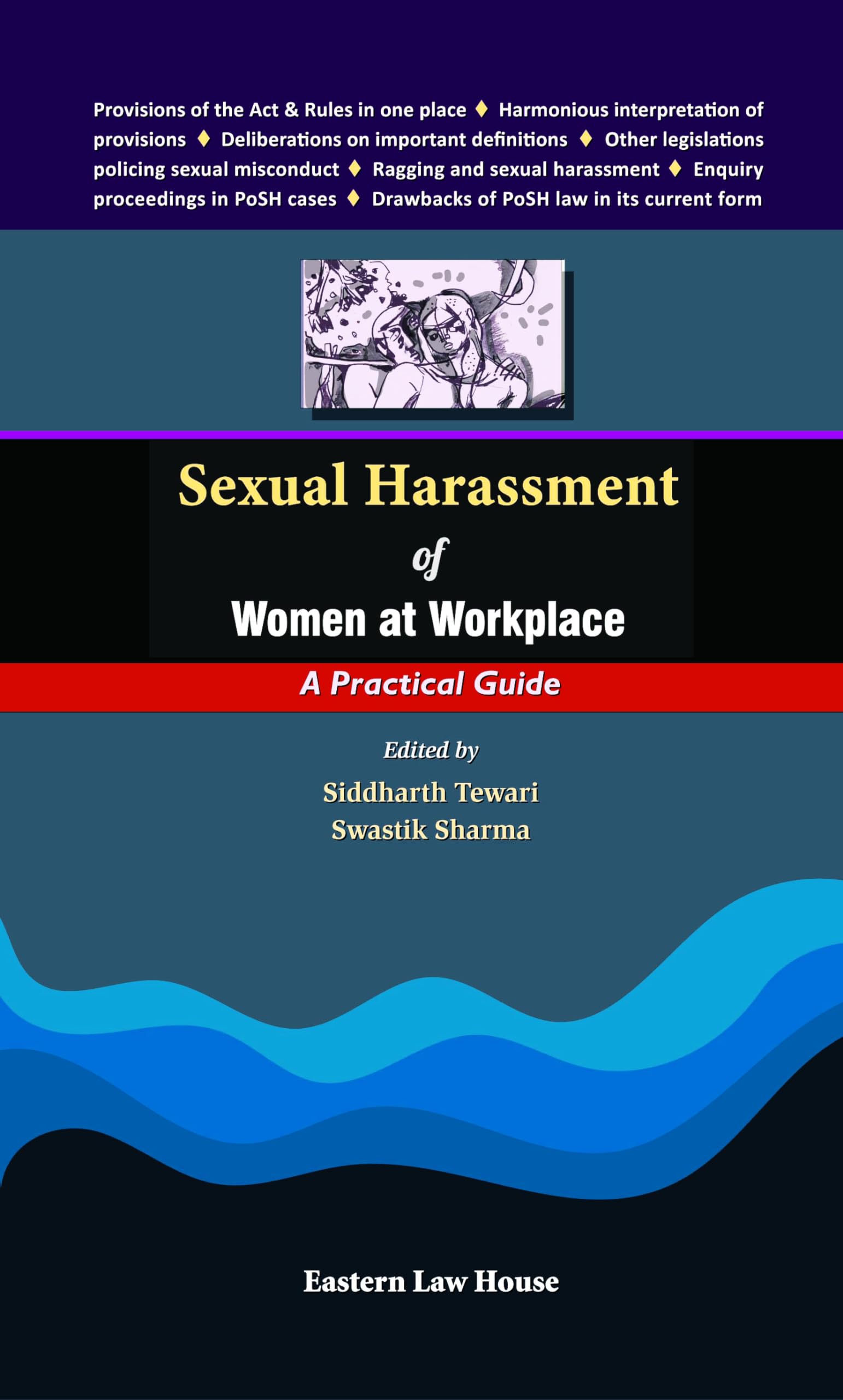 Buy Sexual Harassment of Women at Workplace – A Practical Guide Book ...