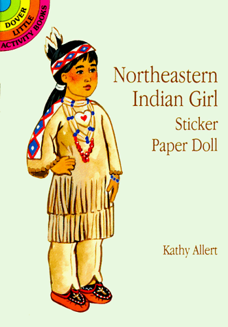 Northeastern Indian Girl Sticker Paper Doll: Allert, Kathy ...