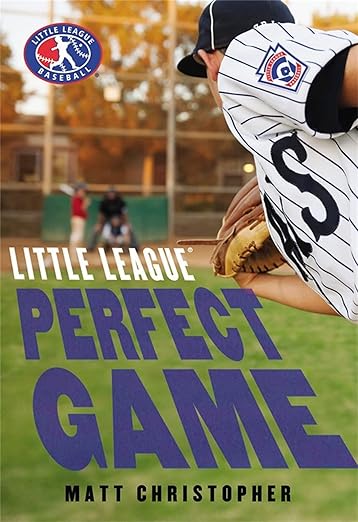 Perfect Game (Little League, 4): Christopher, Matt: 9780316220453 ...
