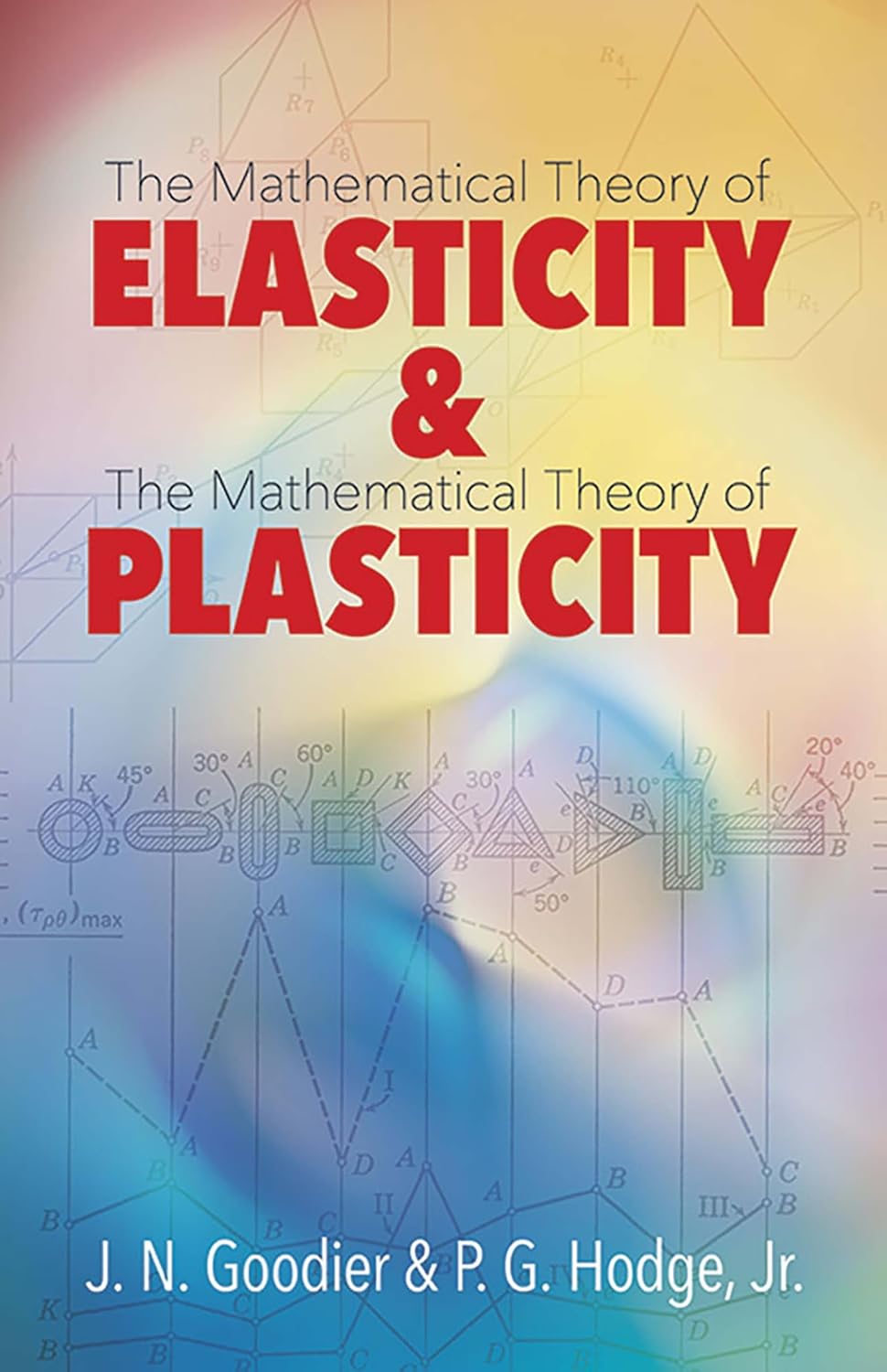 Amazon | Elasticity and Plasticity: The Mathematical Theory of ...