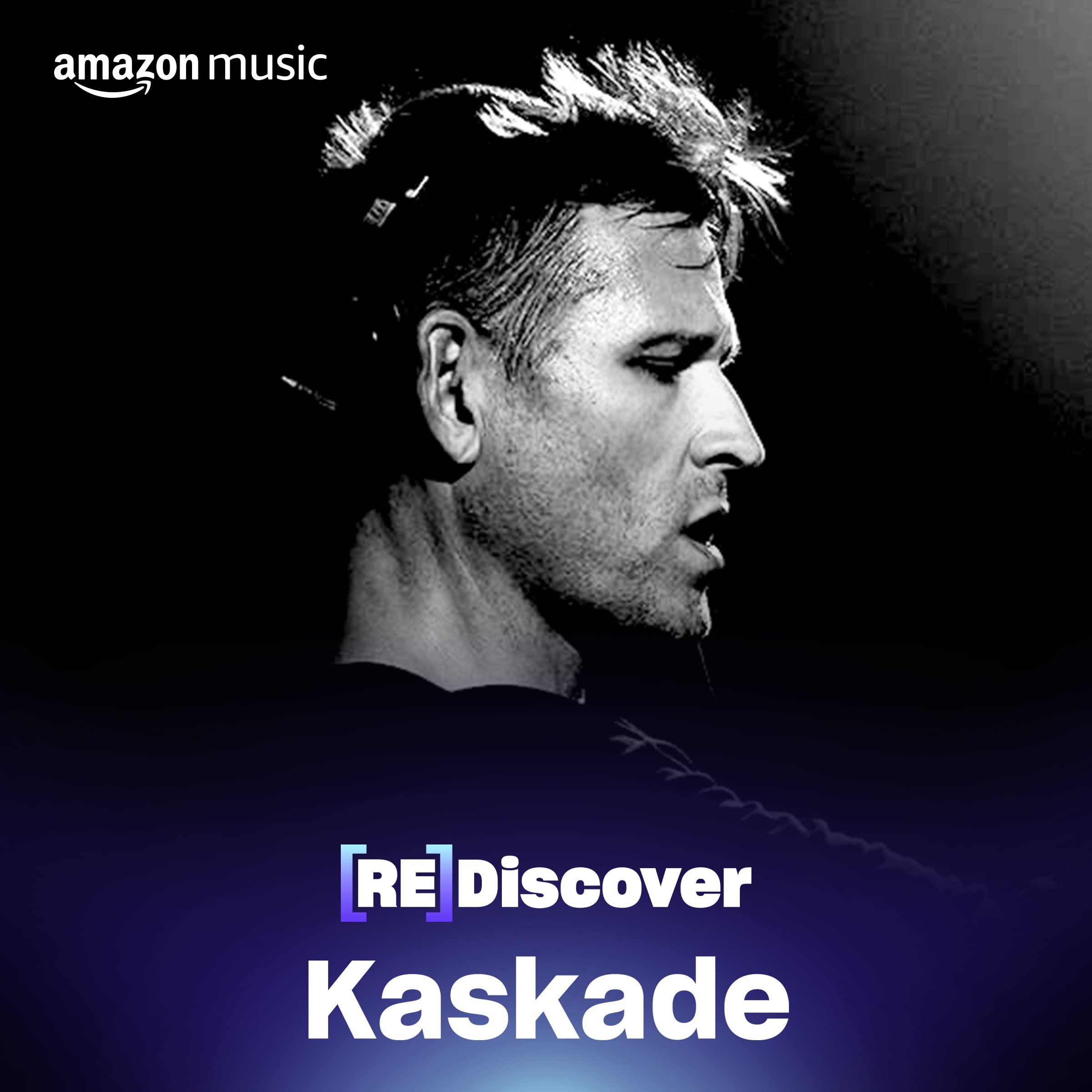 REDISCOVER Kaskade Playlist on Amazon Music Unlimited