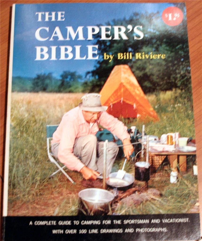 The camper's bible: Riviere, Bill: 9780385054751: Amazon.com: Books
