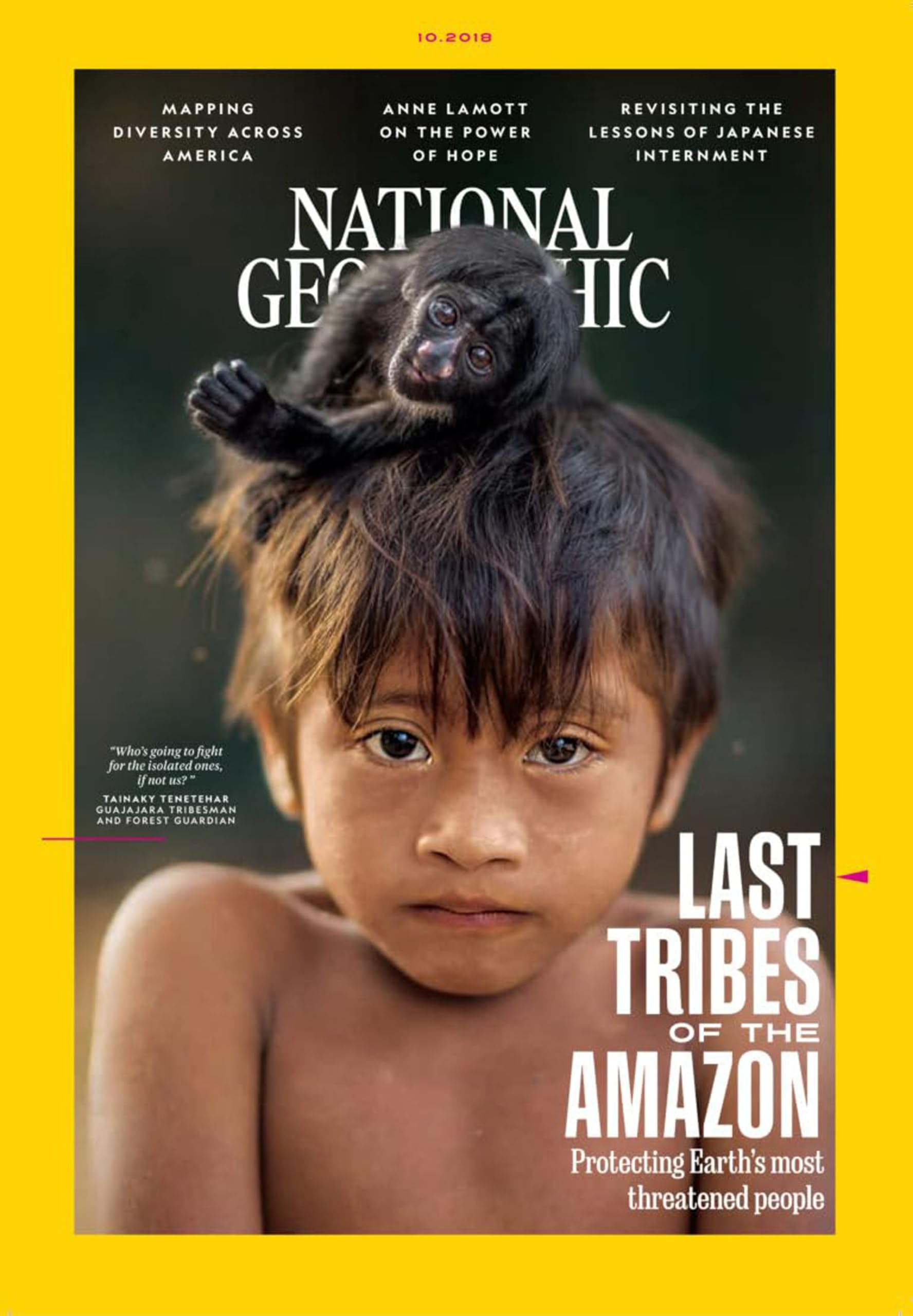 National Geographic Magazine (October 2018) Last Tribes of the Amazon ...