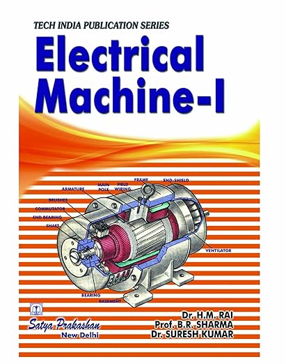 Electrical Machine-I Book : Dr. H.M. Rai, Prof. B.R. Sharma & Dr ...