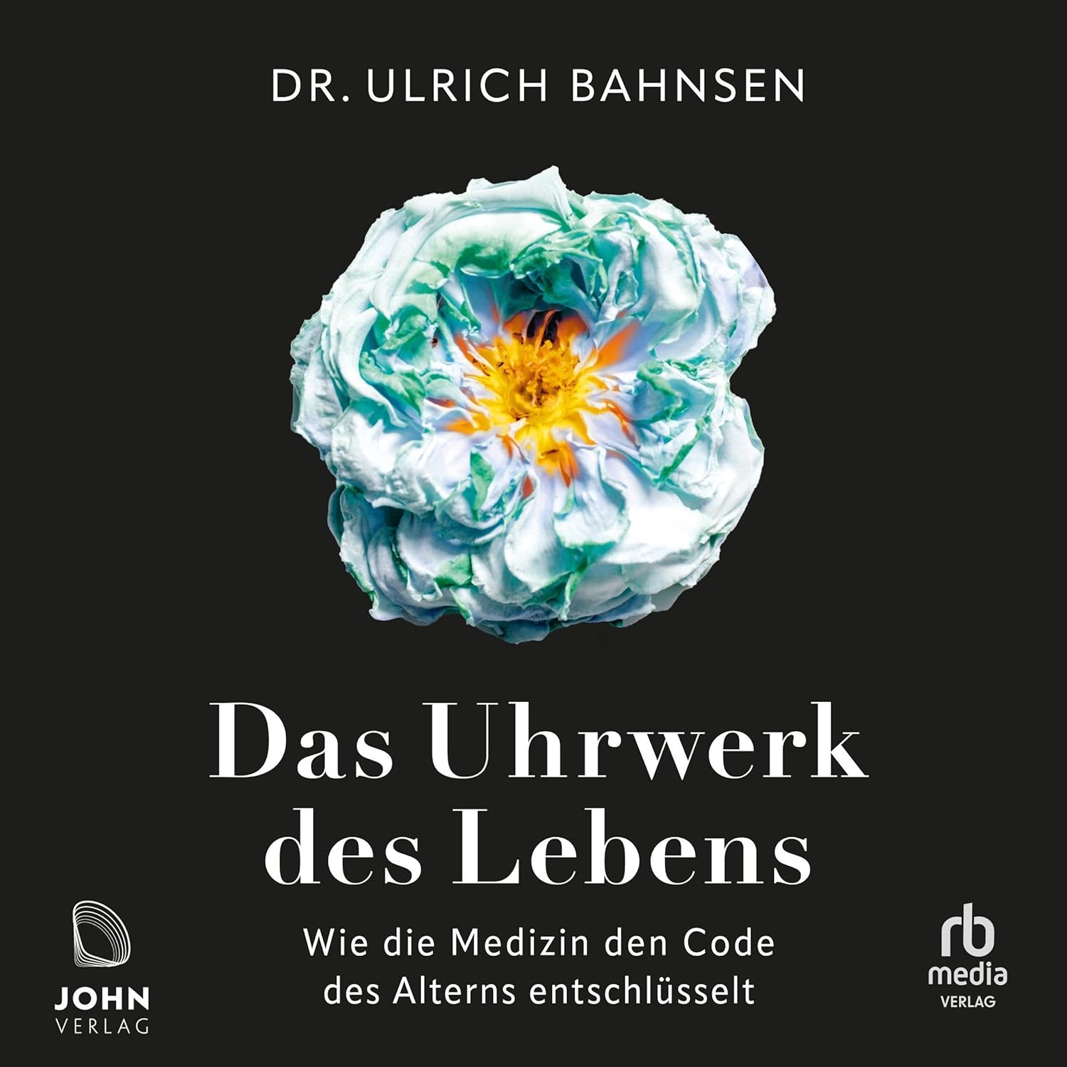 Das Uhrwerk des Lebens [The Clockwork of Life]: Wie die Medizin den ...
