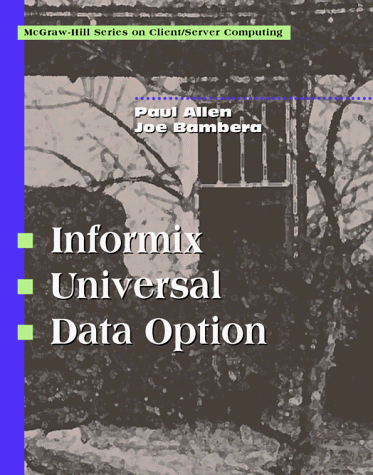 Buy Informix Universal Data Option (Client/Server S.) Book Online at ...