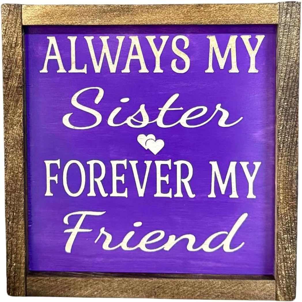 Amazon.com: Always My Sister Forever My Friend Sign | CNC Carved Wood ...