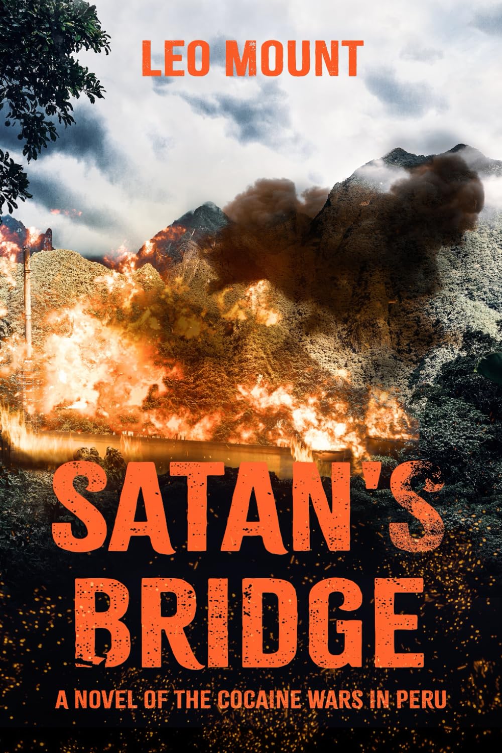 Amazon.com: SATAN'S BRIDGE: A NOVEL OF THE COCAINE WARS: 9798987484302 ...