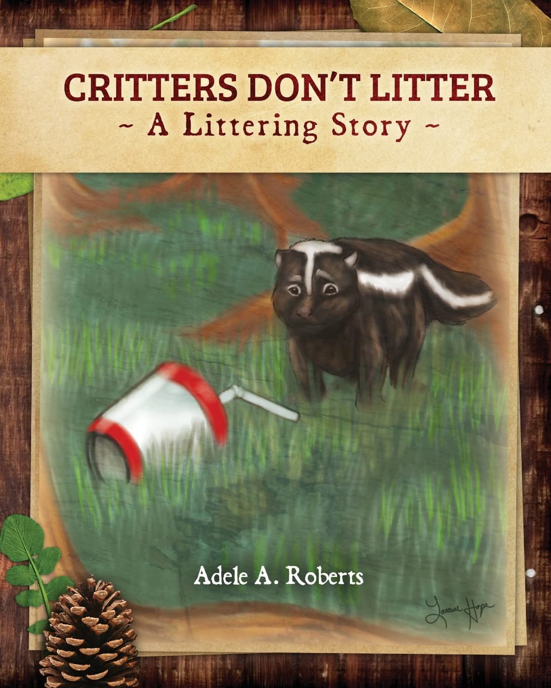 Critters Don't Litter - book: A Littering Story: Roberts, Adele A ...