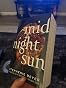 Amazon.com: Midnight Sun (The Twilight Saga, 5): 9780316629454: Meyer ...
