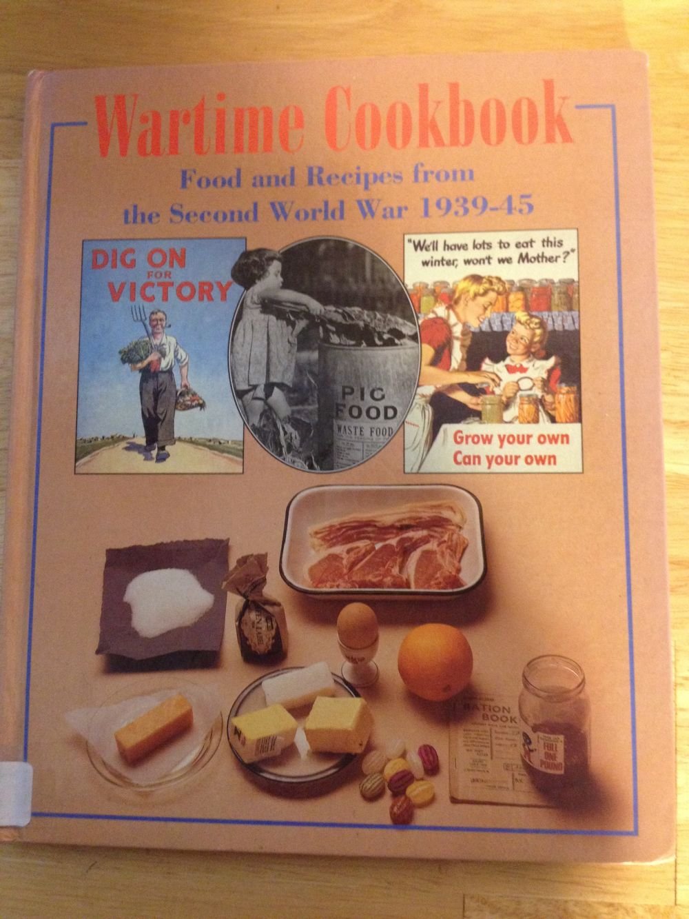 Wartime Cookbook (Second World War): Moses, Brian: 9780750216333 ...