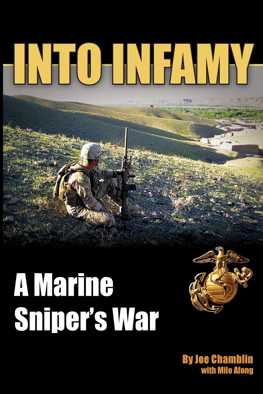 Into Infamy: A Marine Sniper's War: Chamblin, Joe, Afong, Milo ...