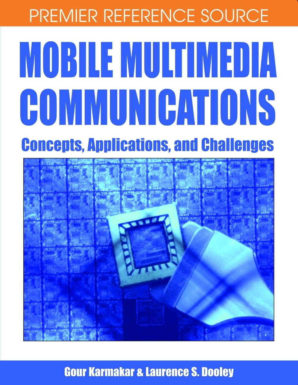 Mobile Multimedia Communications: Concepts, Applications, and ...