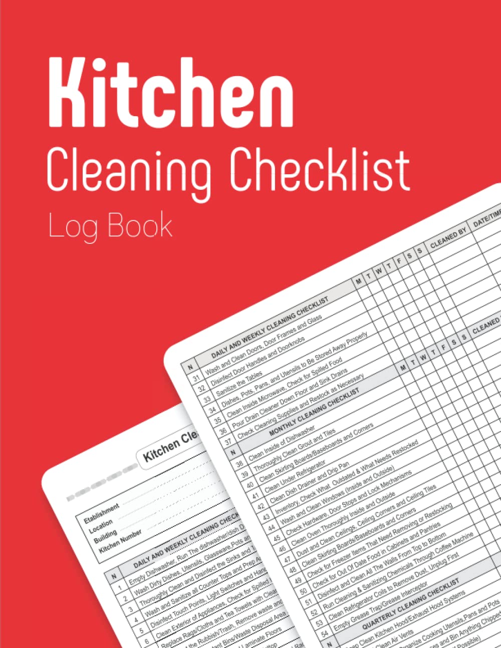 Kitchen Cleaning Checklist Log Book: Daily & Weekly Cleaning Schedule ...