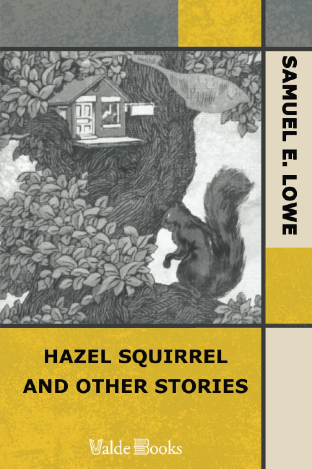 Hazel Squirrel and Other Stories: Lowe, Samuel E.: 9781444455175 ...