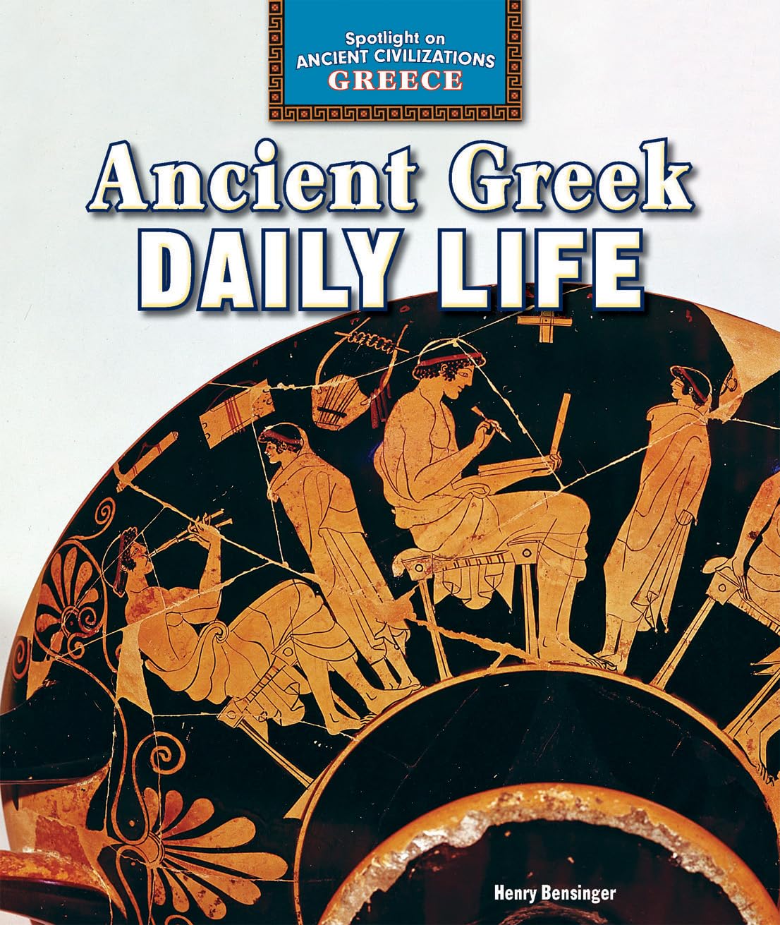 Amazon | Ancient Greek Daily Life (Spotlight on Ancient Civilizations ...