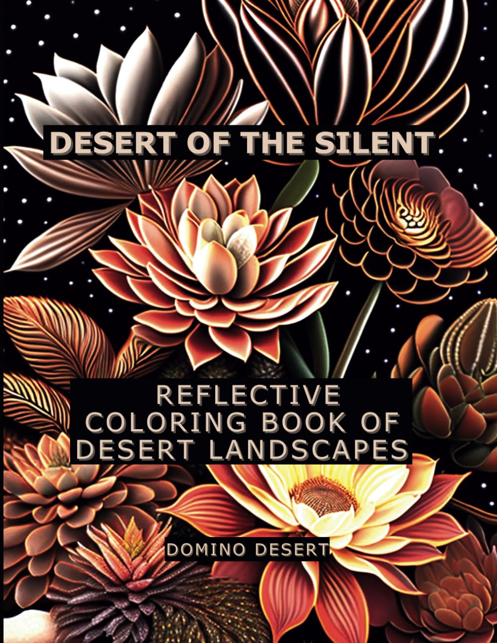 Amazon.com: Desert of the Silent: Reflective Coloring Book of Desert ...