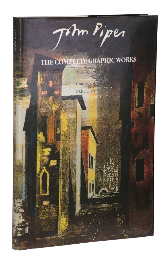 Complete Graphic Works : Piper, John, Levinson, Orde, Levison, Orde ...