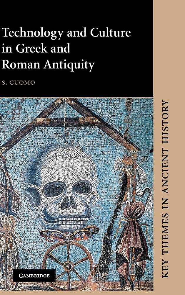 Amazon.com: Technology and Culture in Greek and Roman Antiquity (Key ...