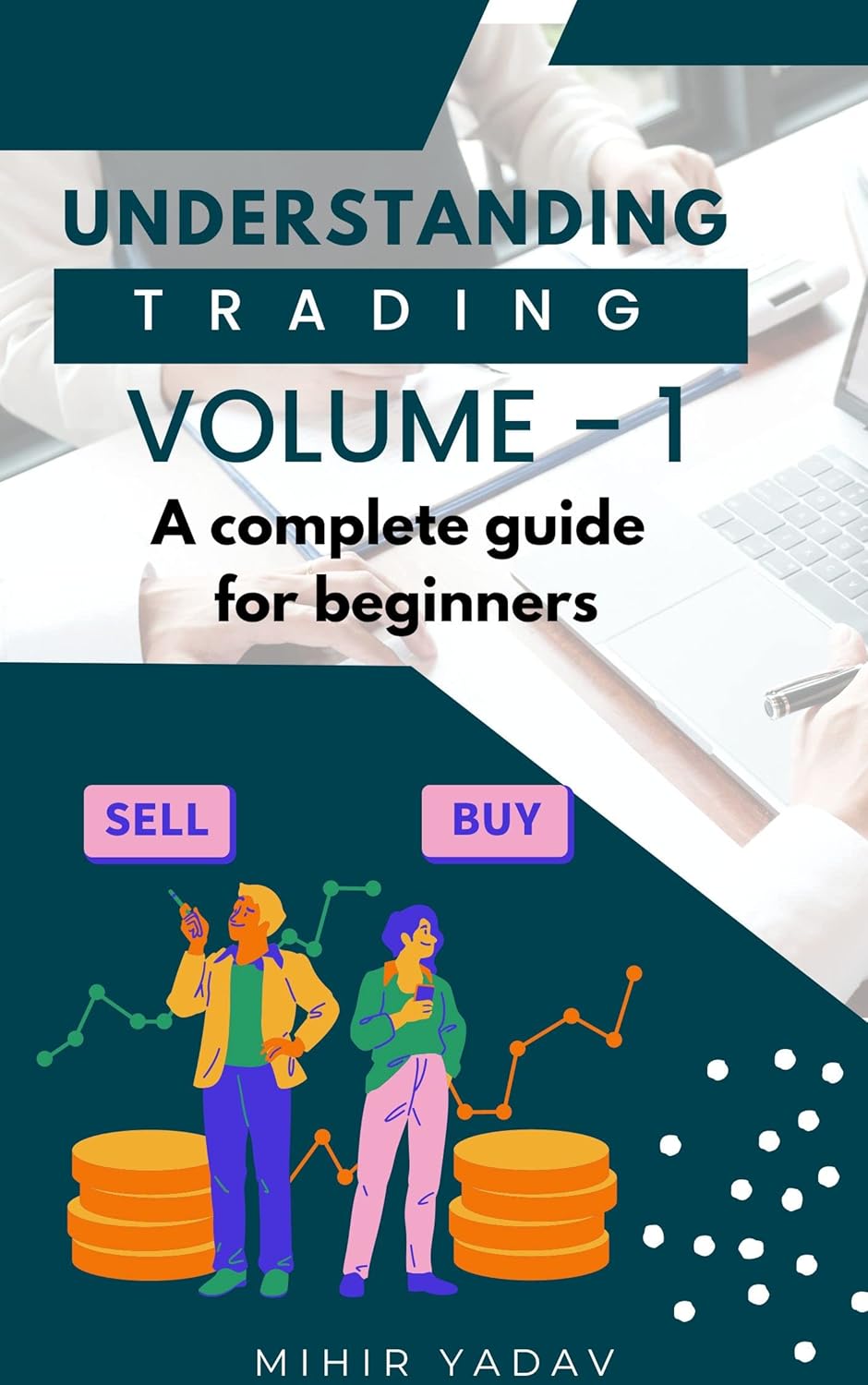 Amazon.com: Understanding Trading (Complete Beginner to Advanced ...