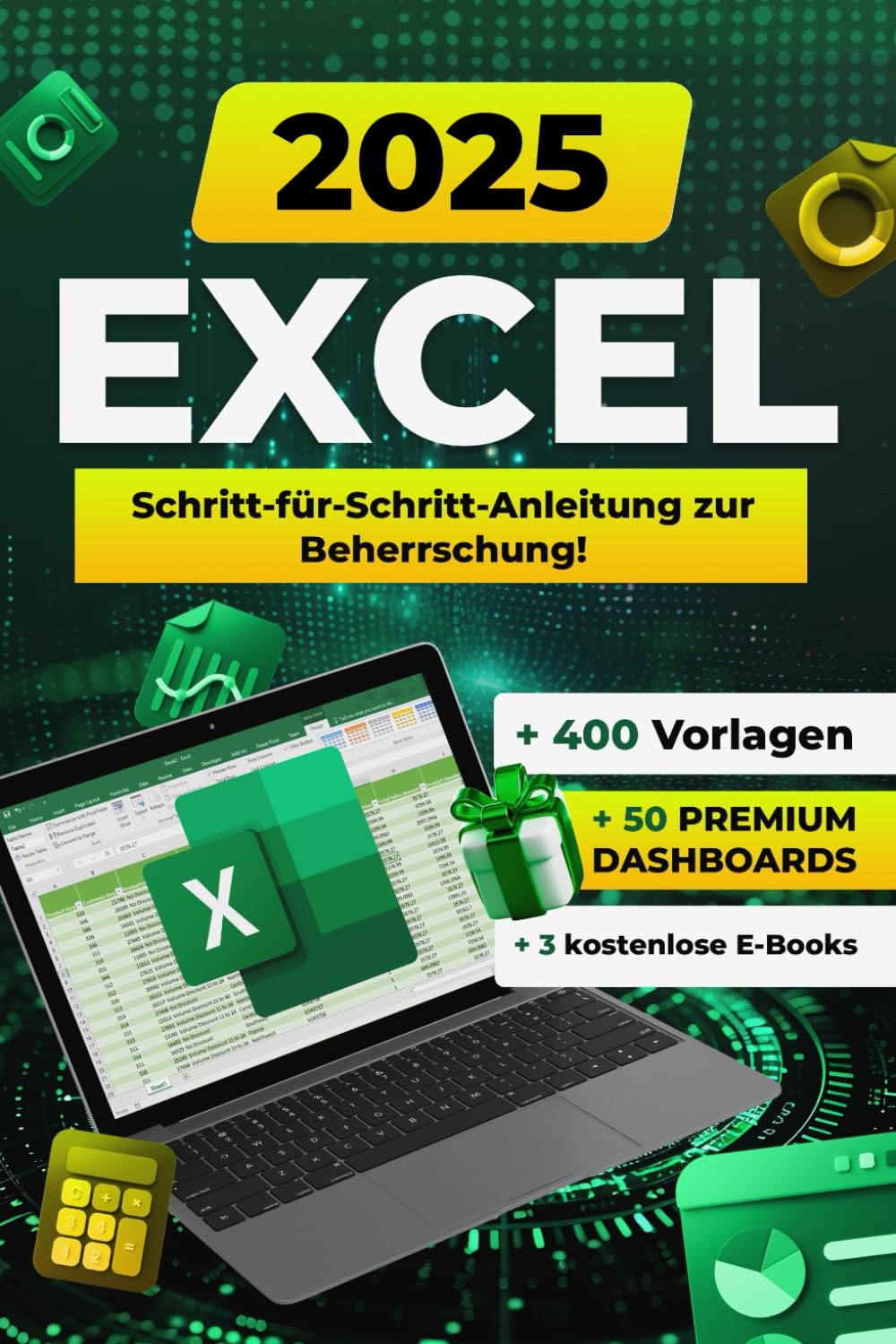 Excel 2024: Umfassender Ratgeber für Anfänger und Fortgeschrittene in Office 365 und Office 2021 ...