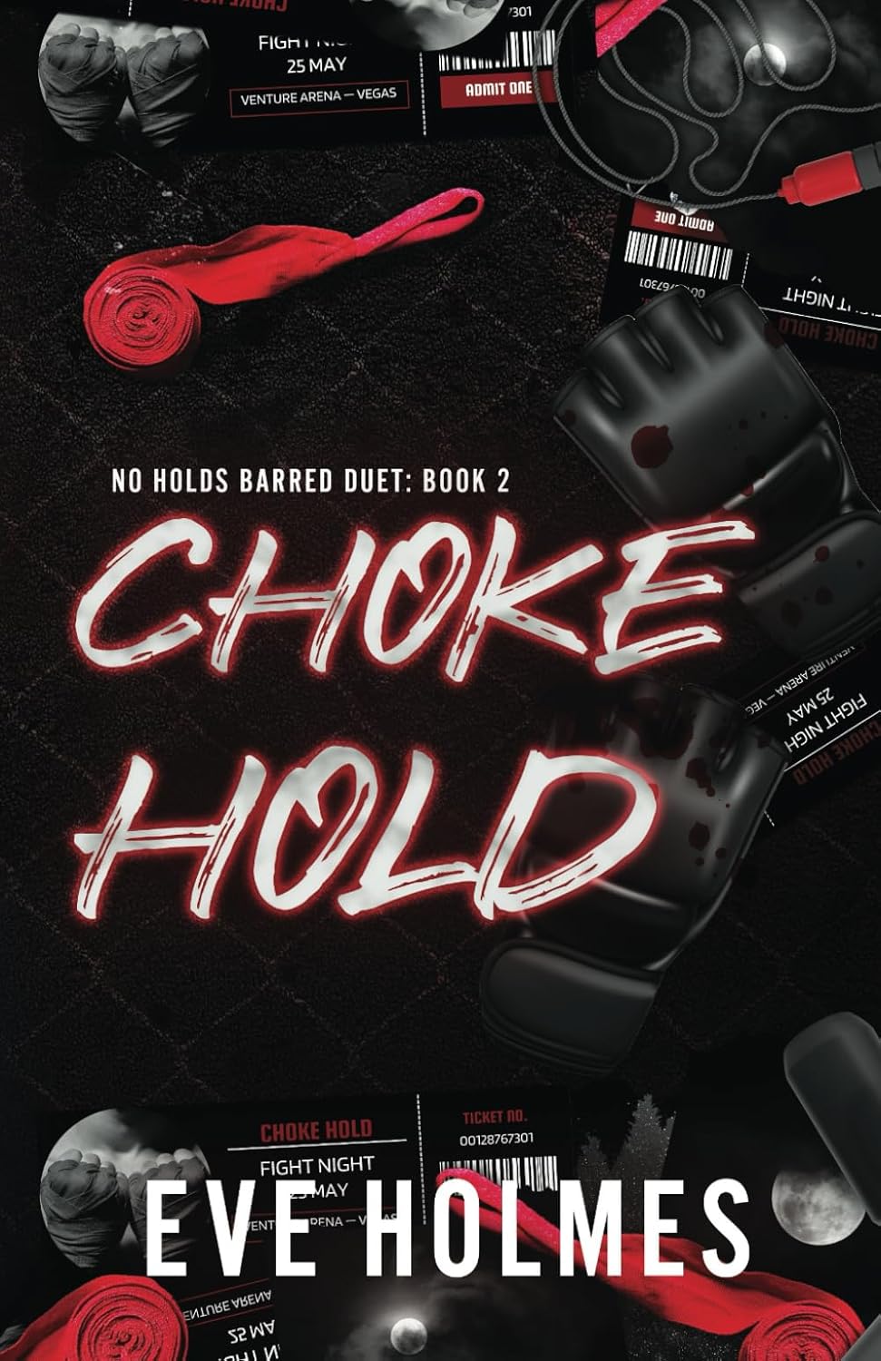 Amazon.com: Choke Hold (No Holds Barred): 9781738293810: Holmes, Eve: Books