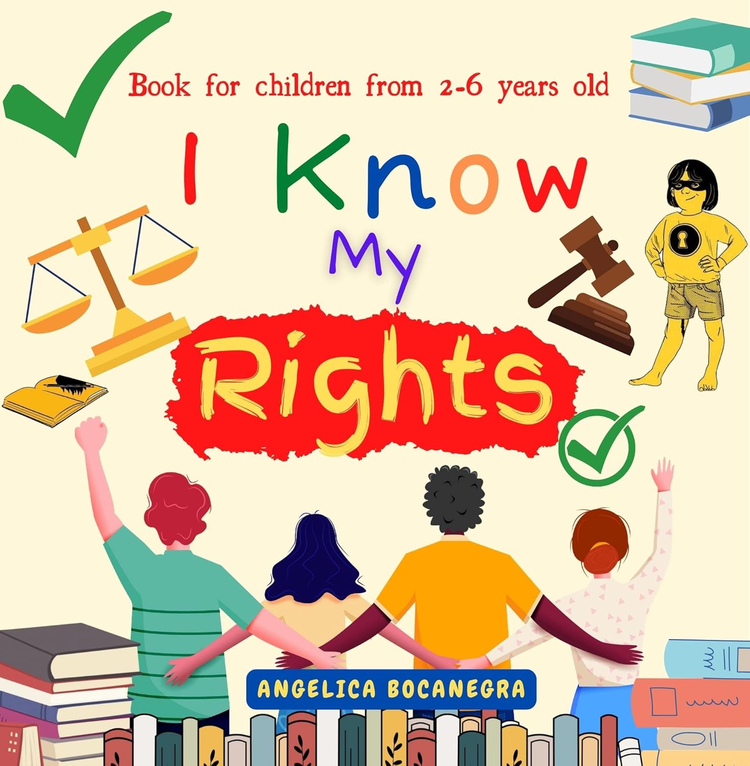I Know My Rights: A Child-Friendly Version Of The UN Convention On The ...