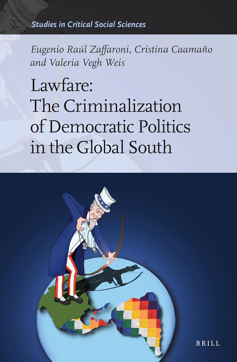 Amazon.com: Lawfare: The Criminalization of Democratic Politics in the ...