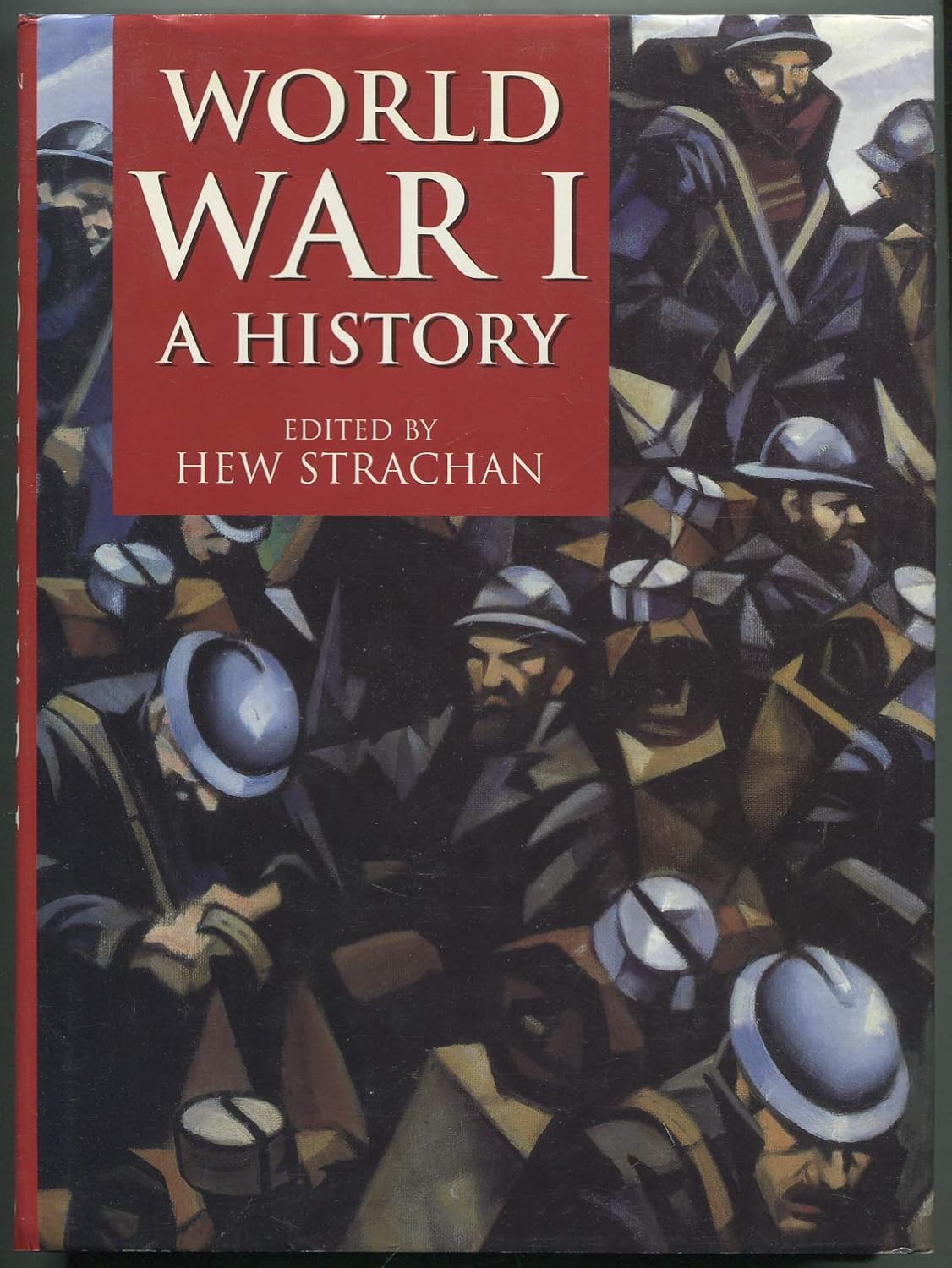 World War I: A History: Strachan, Hew: 9780198206149: Amazon.com: Books